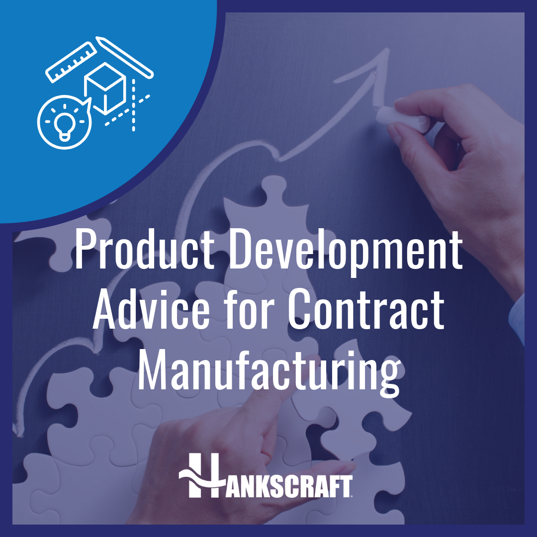 Product Development | Contract Manufacturing | Hankscraft Inc.